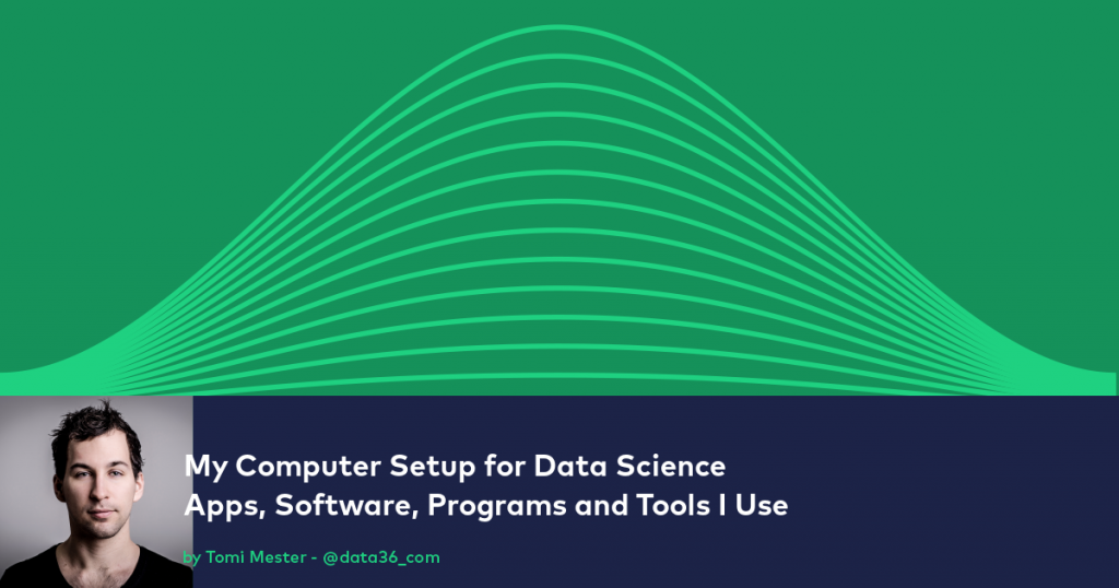 data science computer setup - Data36